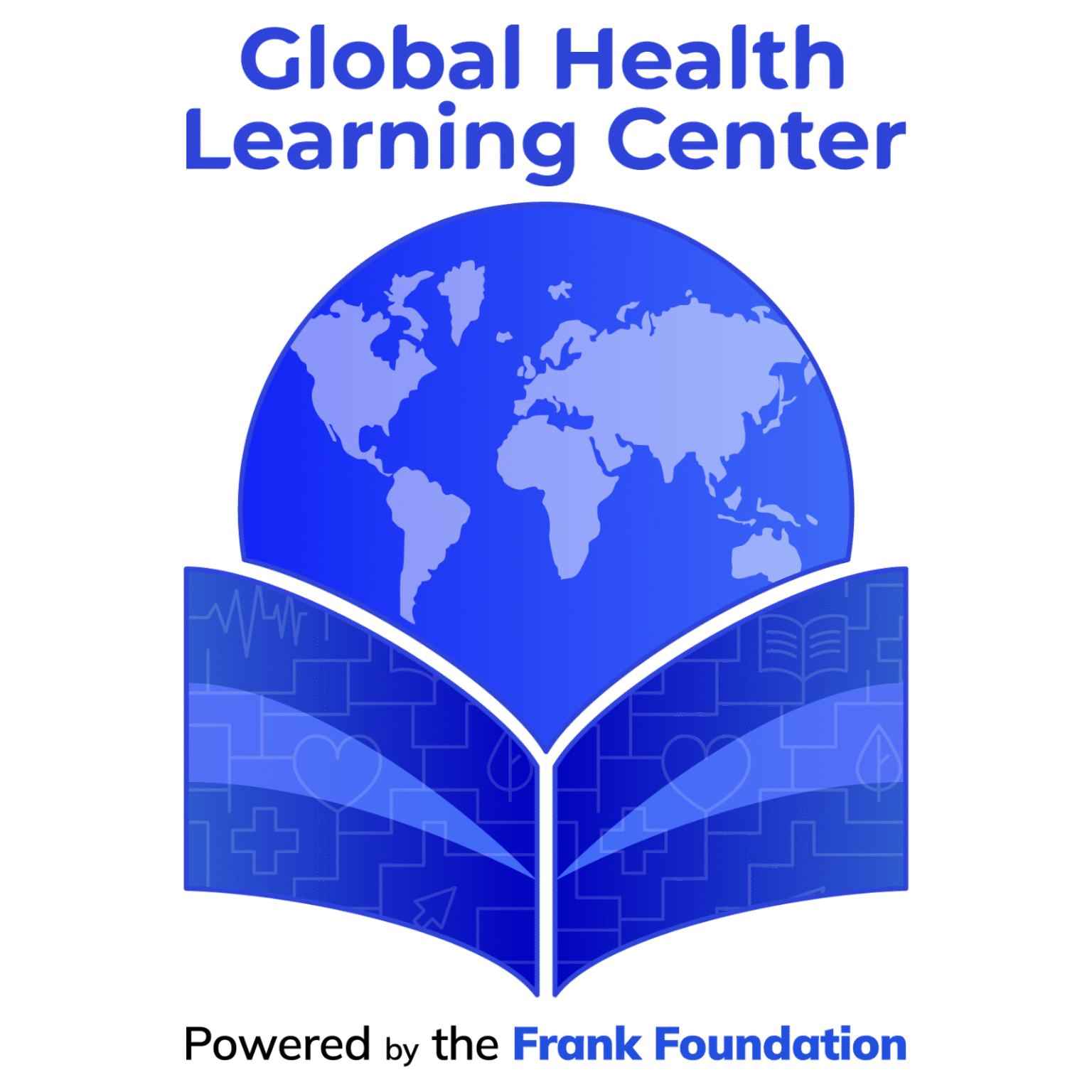 The Frank Foundation & Global Health Learning Center